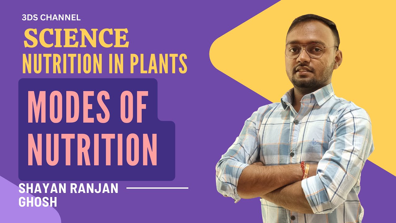 Nutrition in Plants | Modes of Nutrition : Autotrophic & Heterotrophic ...