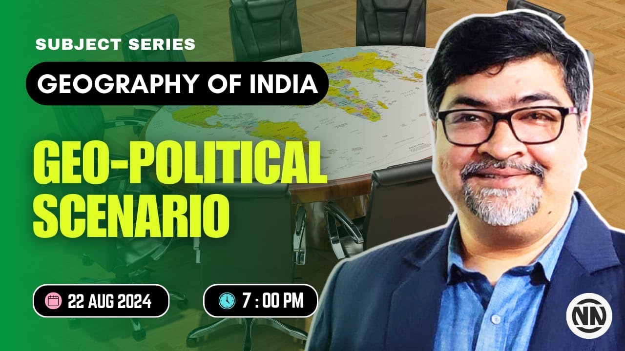 🌍 Unravel the Geo-Political Scenario of India with Neeraj Sir | LIVE UPSC Session 📚 #upsc - YouTube