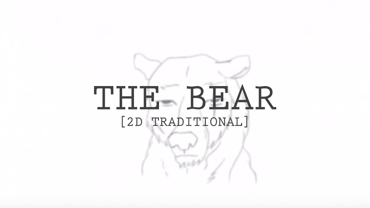 The Bear [2D Traditional Animation] - YouTube