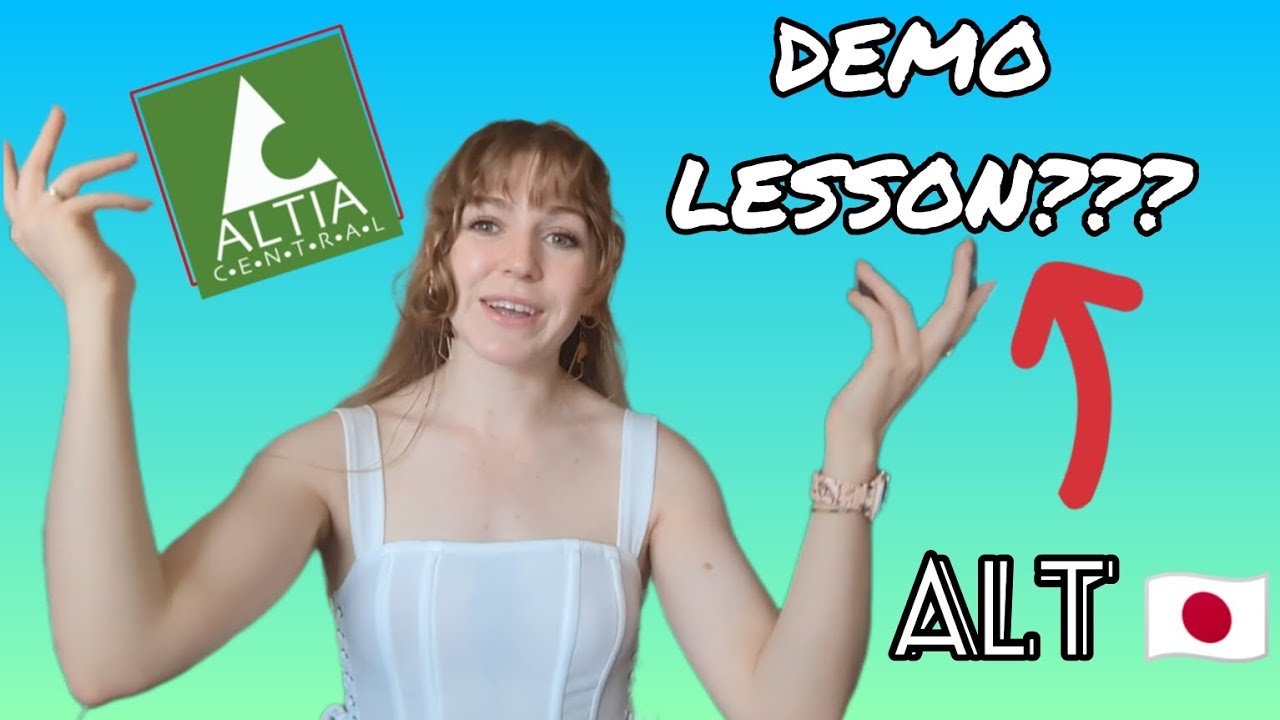 How I did my SELF INTRODUCTION DEMO LESSON for ALTIA CENTRAL | JAPAN ...