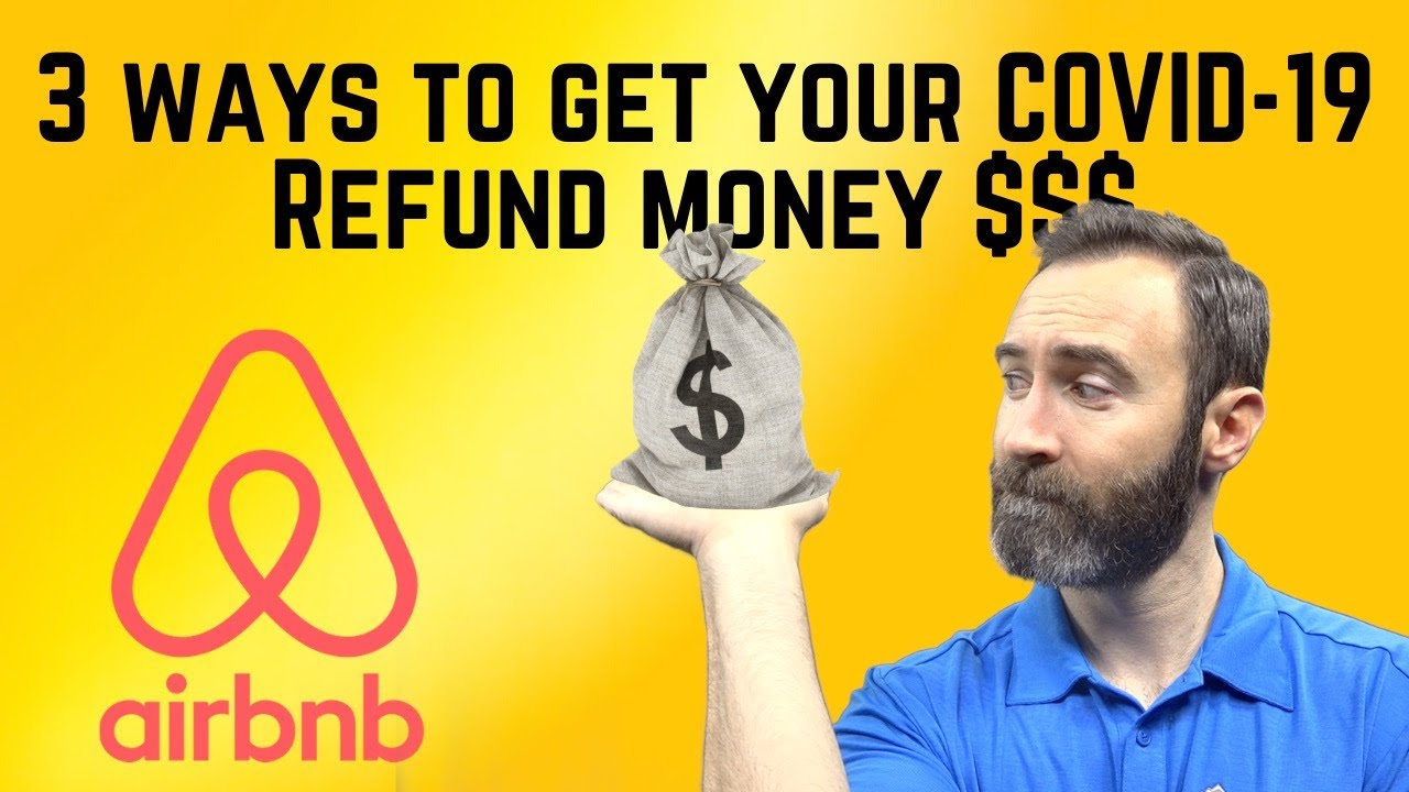 Airbnb Coronavirus Refund: 3 ways to ensure your host refund - YouTube