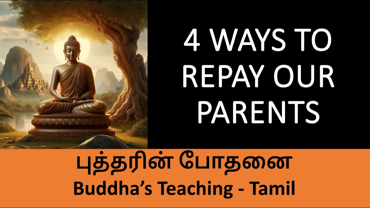 Four Ways to Repay Our Parents - Tamil - YouTube