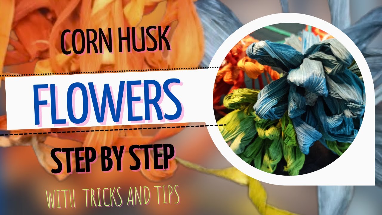 Corn Husk Flowers At Home | How To Make Zero Cost Flower Craft | Corn ...