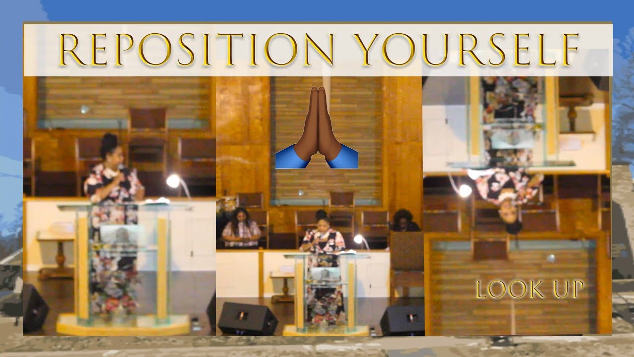 Reposition yourself and look up (full church service) - YouTube