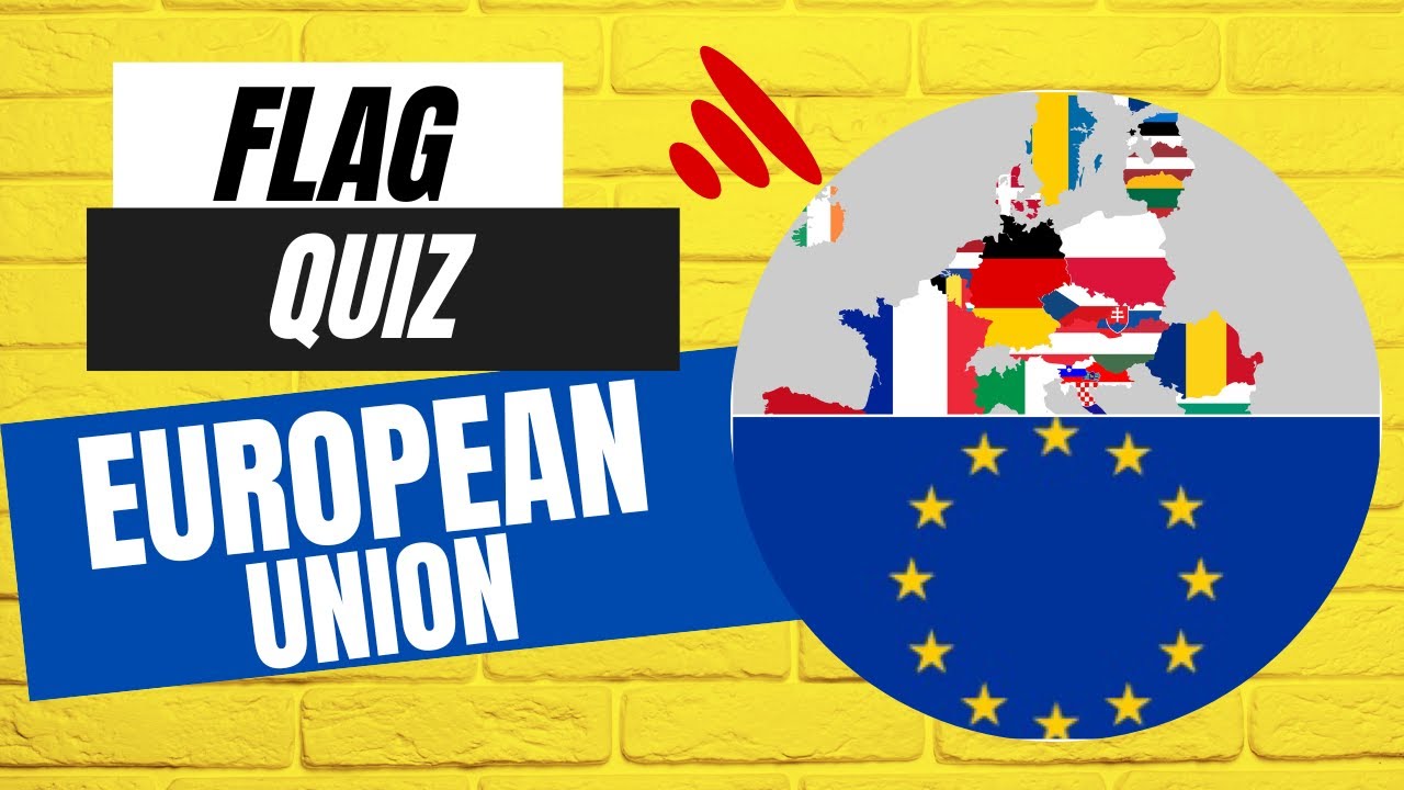 Guess the Flag | European Union (EU): 27 Flag Quiz - YouTube