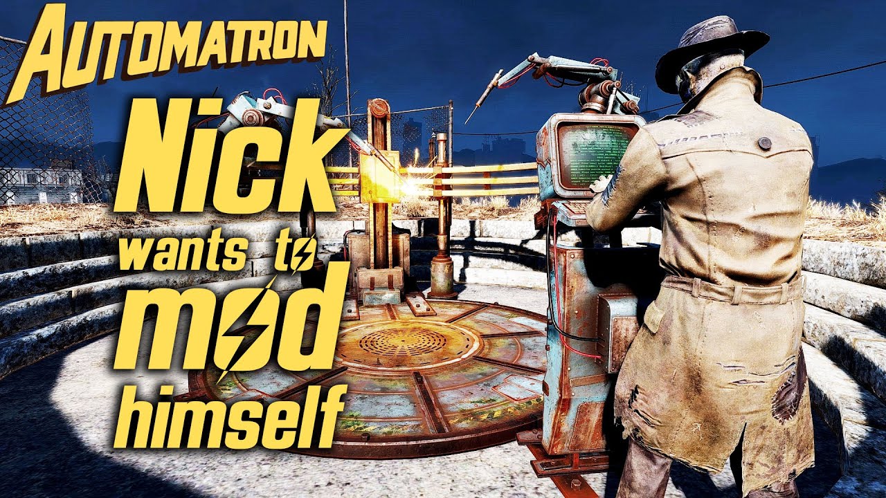 Fallout 4 - Nick wants to mod himself but can't :( - YouTube