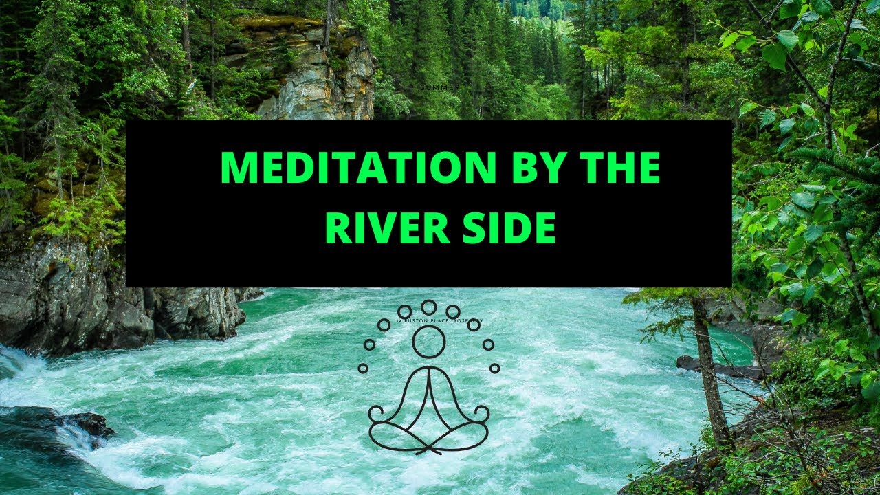 Relaxing Meditation River Sounds [ for Sleep and yoga ] - YouTube