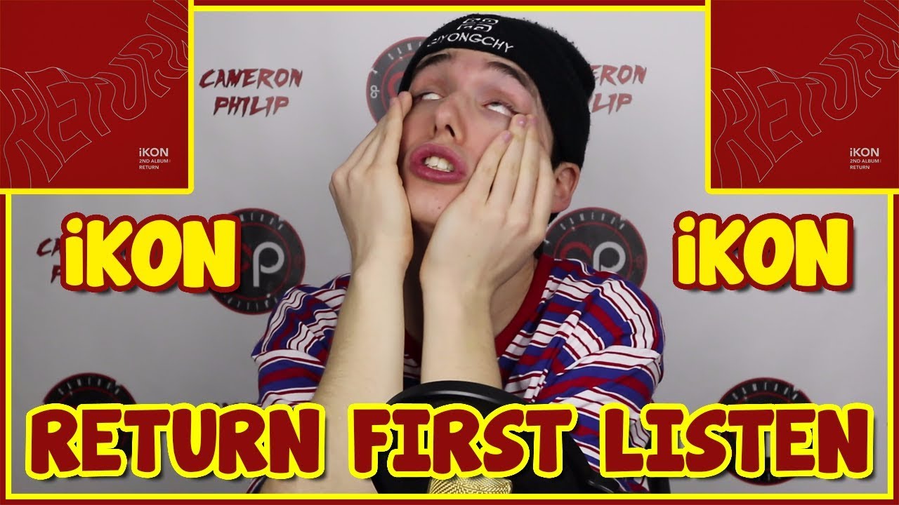 iKON - RETURN ALBUM - FIRST LISTEN [iKONIC 4 LIFE] - YouTube