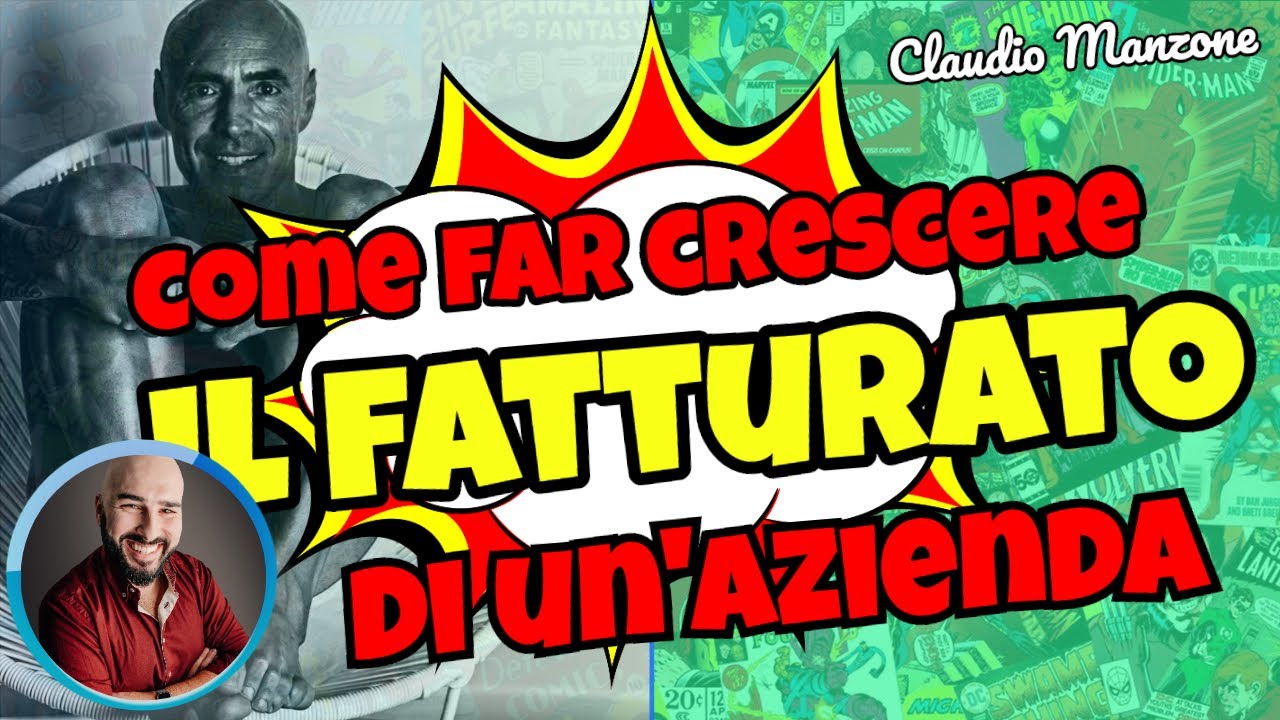 Come far crescere il fatturato di un'azienda? Claudio Manzone ci è ...