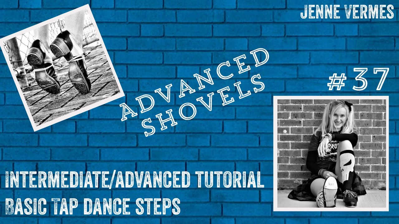 LEARN TO TAP DANCE - ADVANCED SHOVELS - Free online dance class! - Tap ...