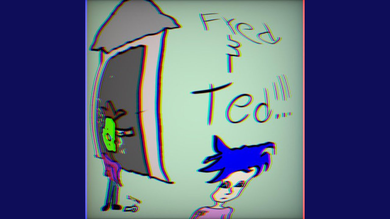 Fred and Ted (feat. HAPPE) - YouTube