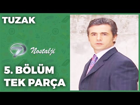 Tuzak 5. Bölüm