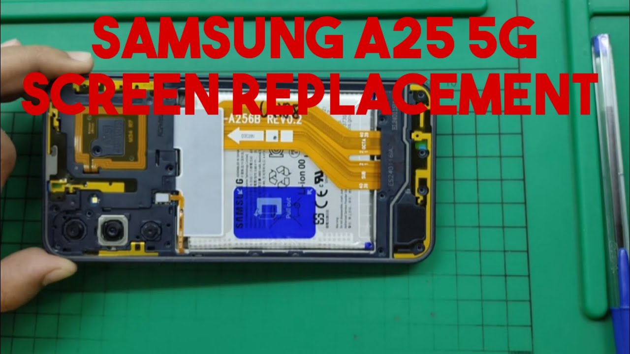 Samsung A25 5g Screen Replacement - YouTube