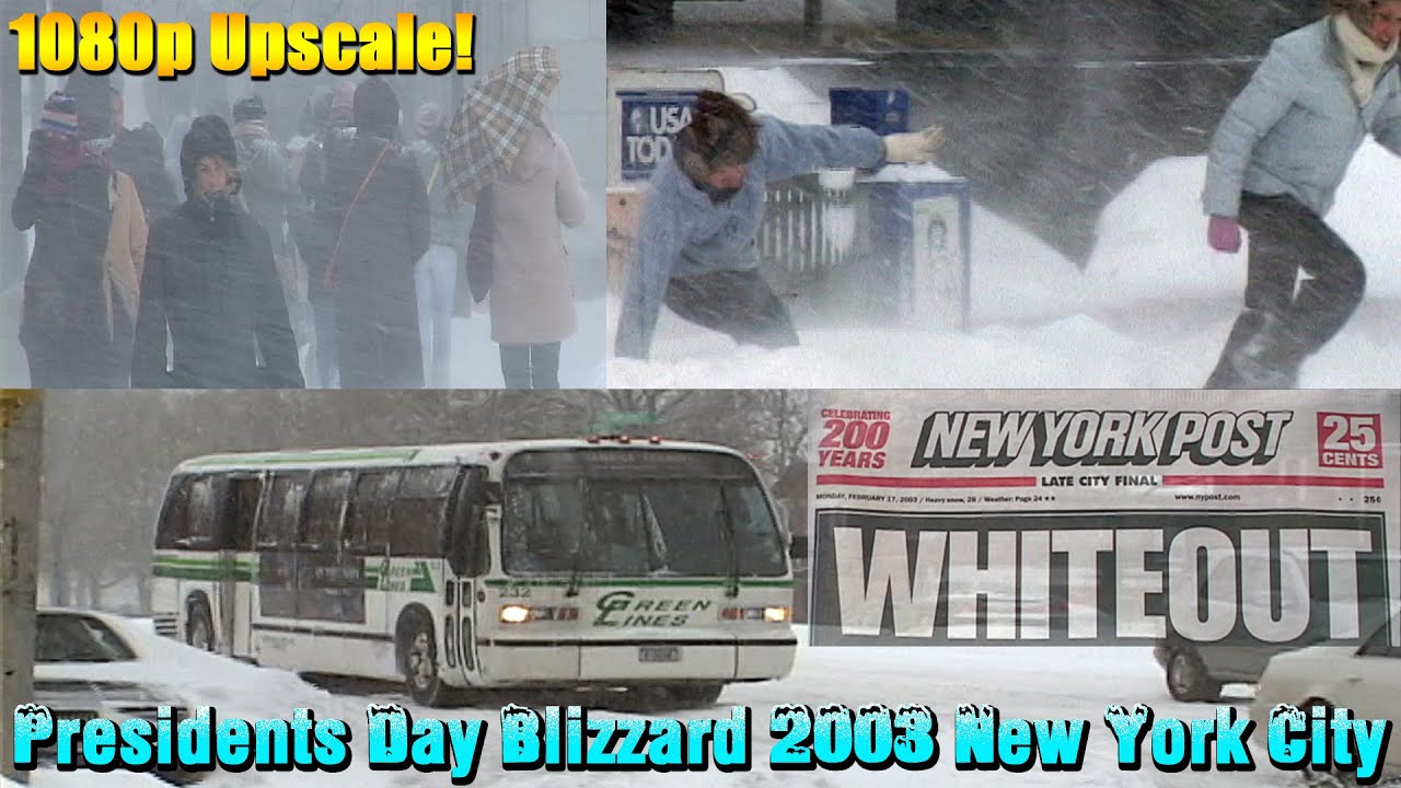 2003 President's Day Blizzard NYC (1080P UPSCALE) - YouTube