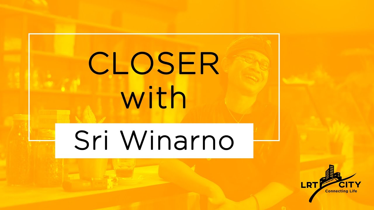 Closer With : Sri Winarno - YouTube