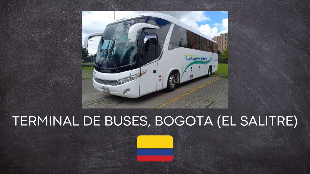 Terminal de Buses Bogotá (El Salitre) - Bogota's Bus Station (El ...