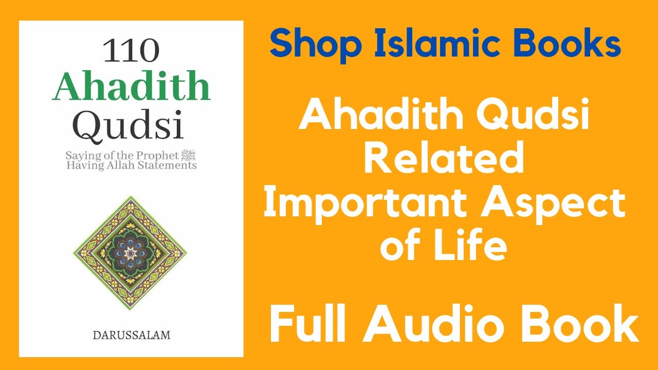 110 Ahadith Qudsi | Hadith About Important Aspect Of Life | hadith ...