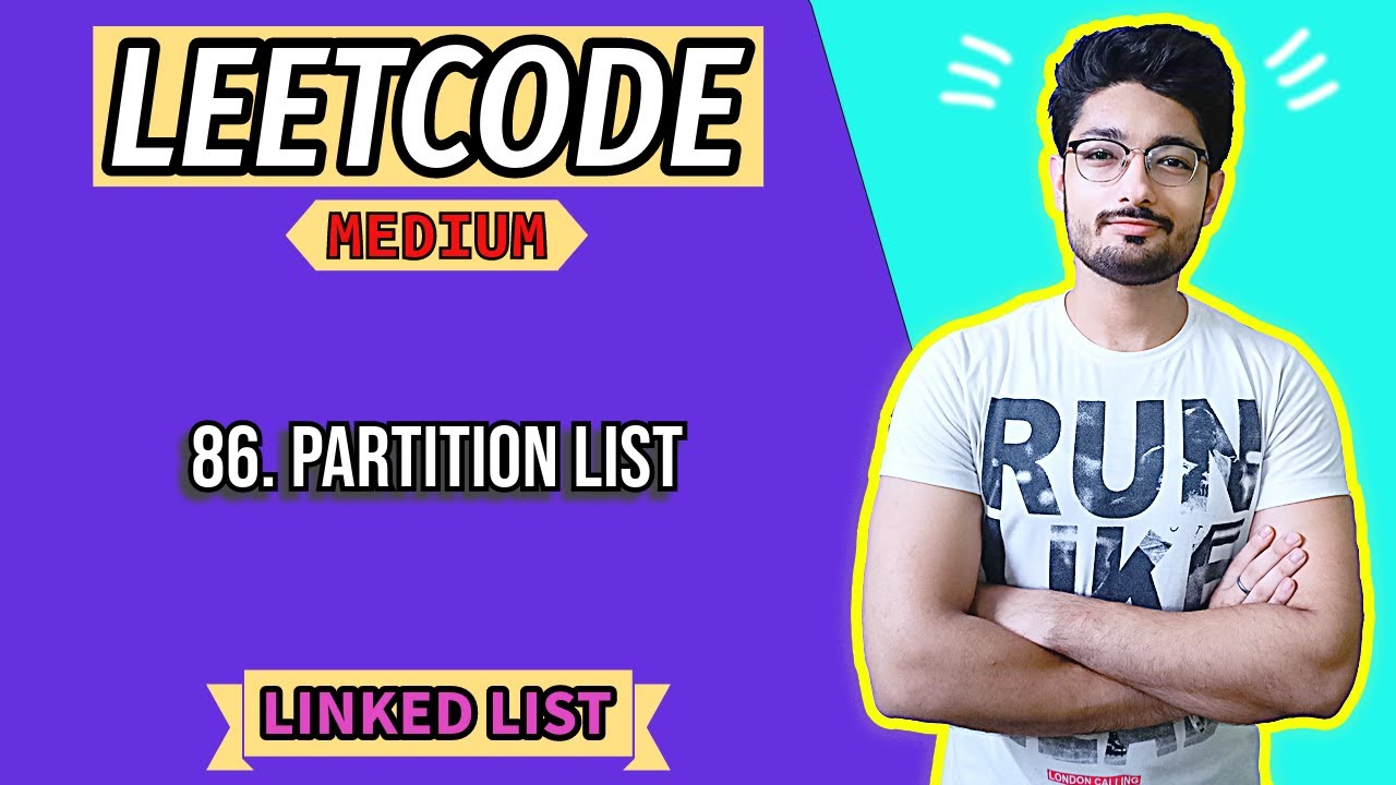 86 Partition List Leetcode Medium Linked List Youtube 6153