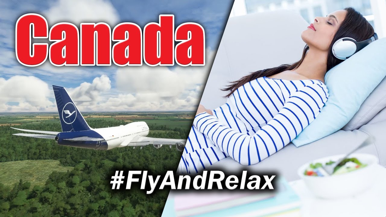 ️ FLYING OVER CANADA 🍓 4h Amazing Beautiful Nature Scenery with Stress ...