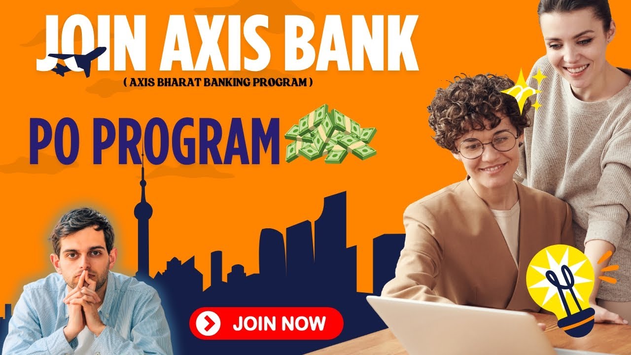 Axis Bharat Banking Program | Axis Young Banker Program | Axis Program ...