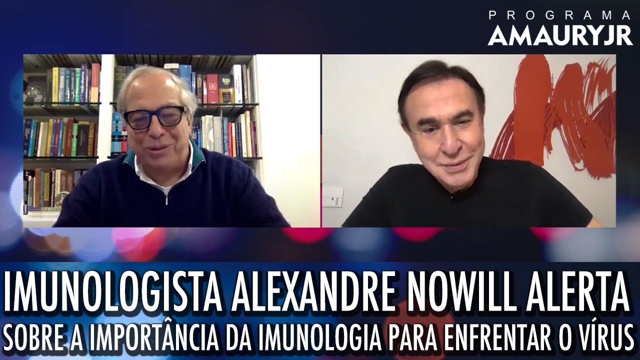 IMUNOLOGISTA - Alexandre Nowill alerta sobre a importância da ...