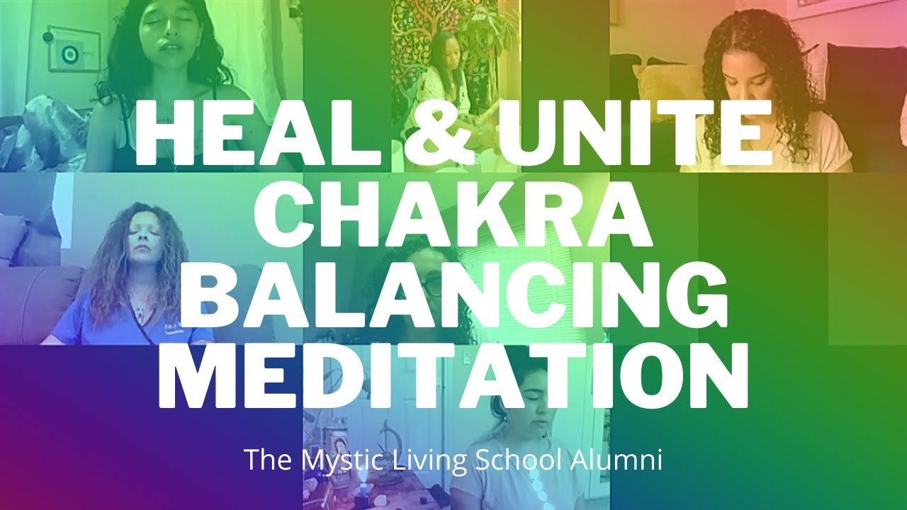 Chakra Balancing Guided Meditation for Unity and Healing - YouTube