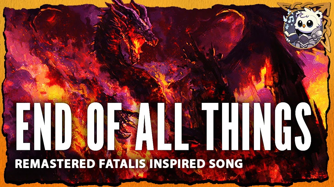 "End of All Things" - The Ultimate Fatalis Song Remastered | Monster ...