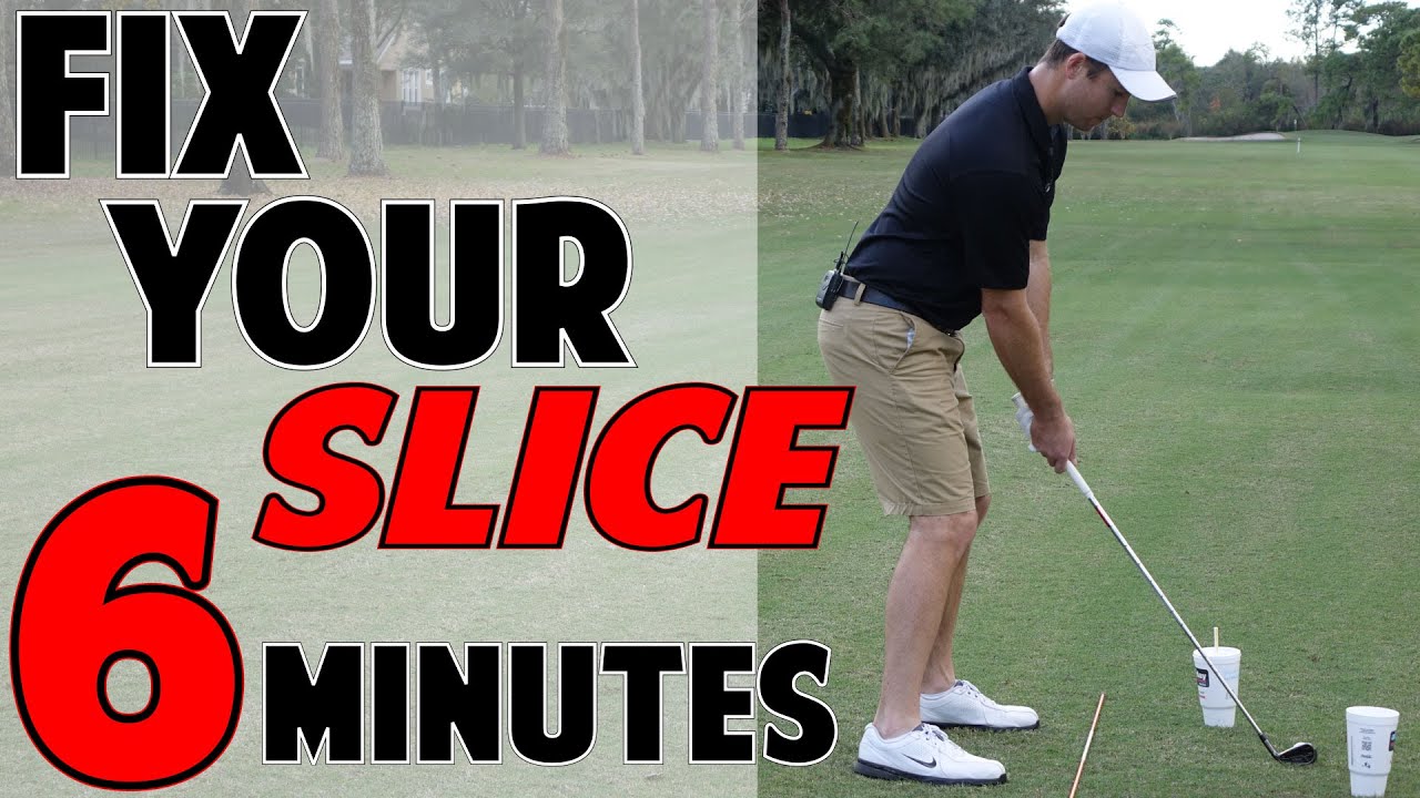FIX YOUR SLICE IN 6 MINUTES - YouTube