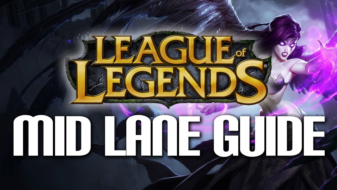 League of Legends - Beginners Guide To Mid Lane - YouTube