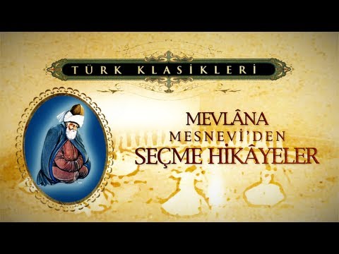 Mevlana Mesnevi'den Seçme Hikayeler