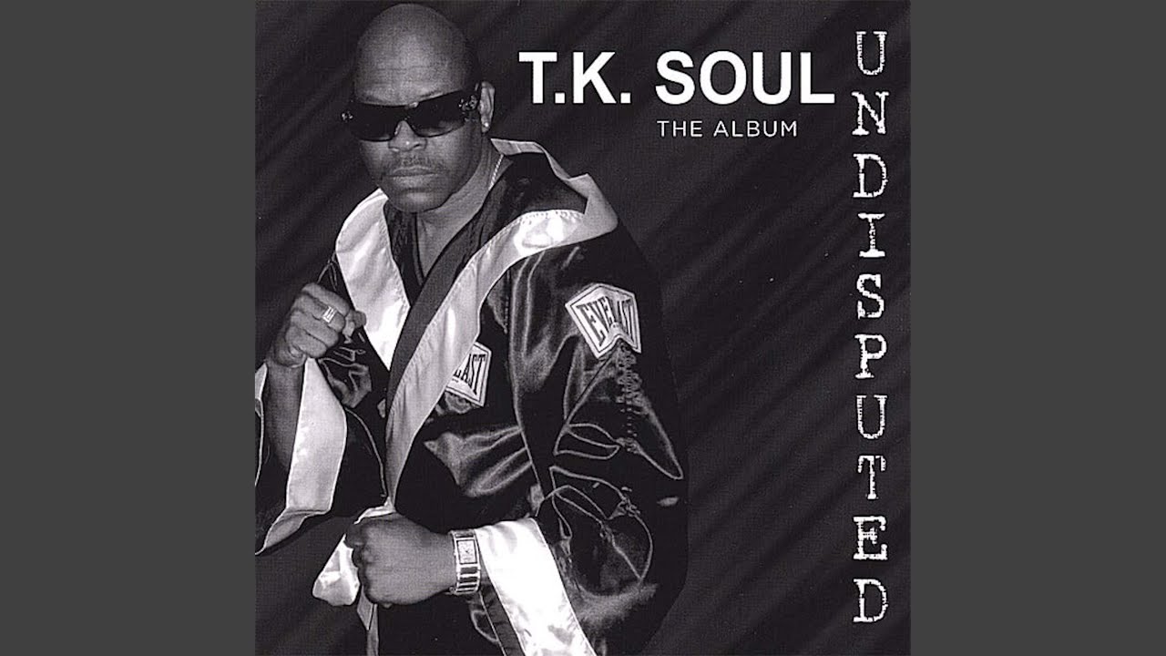 Undisputed - T.K. Soul: Song Lyrics, Music Videos & Concerts