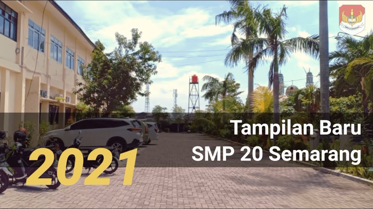 Tampilan Baru SMP Negeri 20 Semarang Tahun 2021 - YouTube