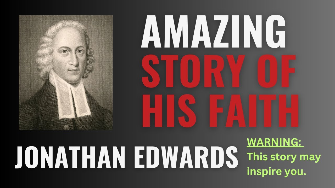 The Untold Dual Identity of Jonathan Edwards: Christian Theologian AND ...