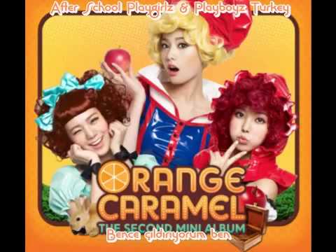 [2nd Mini Album] Orange Caramel-One Love [Turkish Sub/Türkçe Altyazılı]