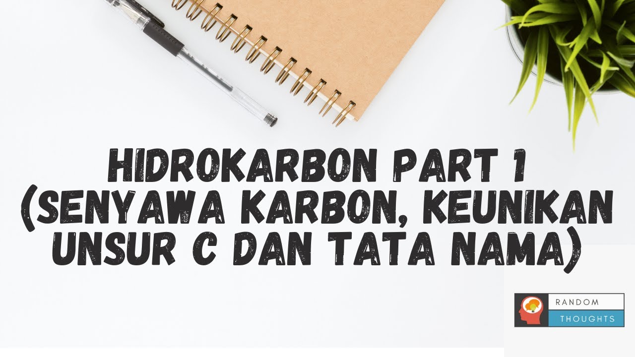 Senyawa Karbon, Keunikan Unsur Carbon , dan Tata Cara Penamaannya - YouTube