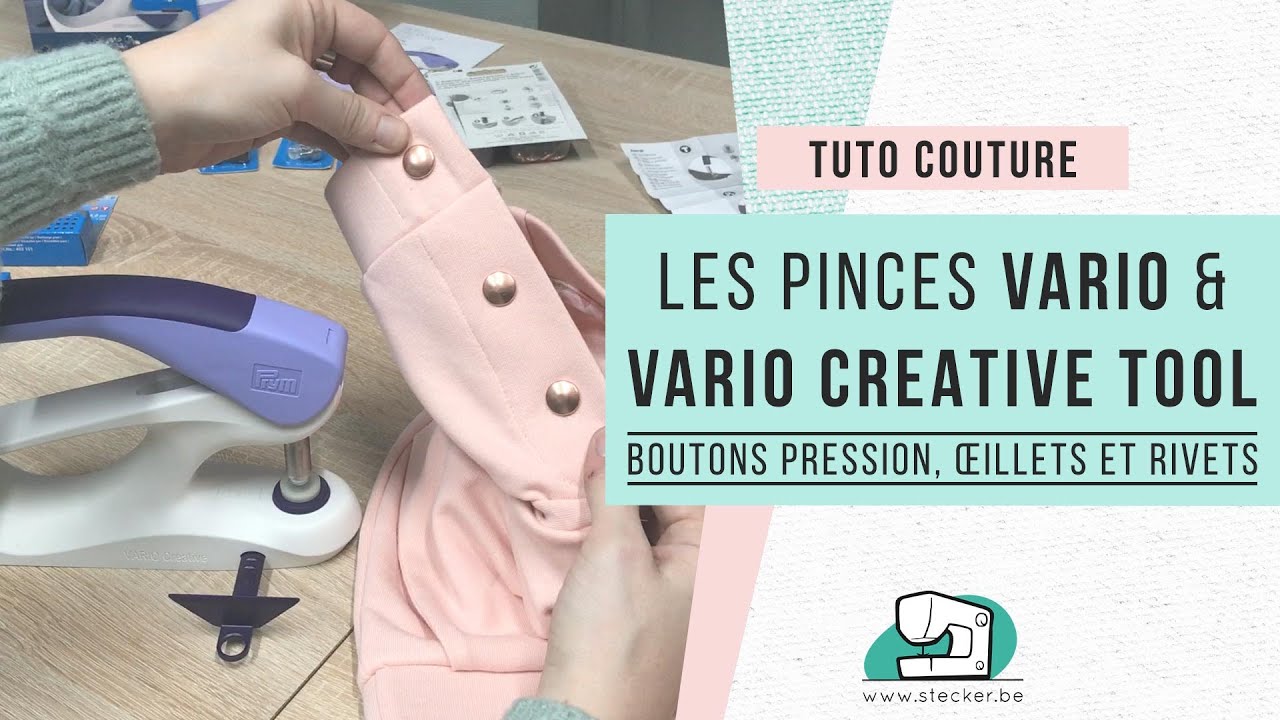 Le placement de pressions, œillets et rivets avec les pinces Vario et ...