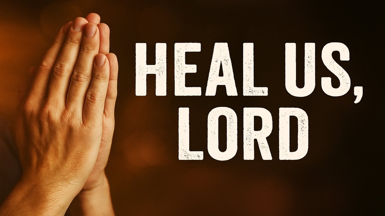 Heal Us, Lord [Official Lyric Video] - YouTube