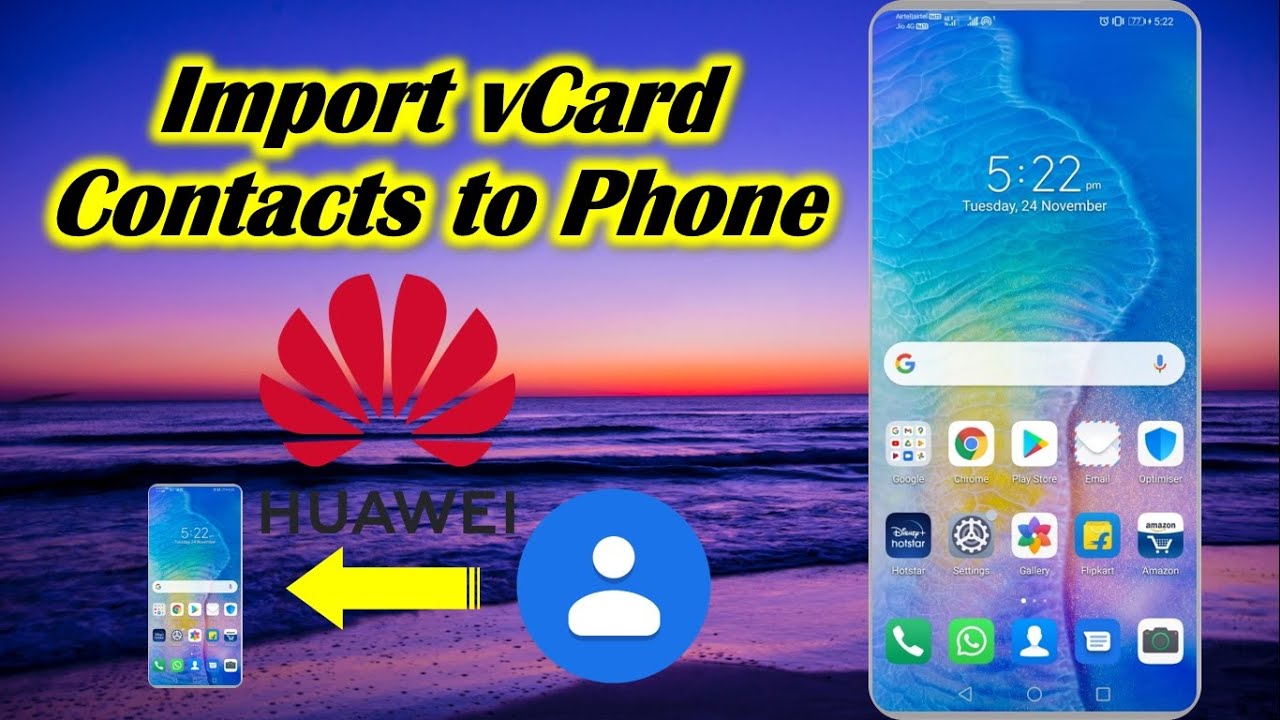 Import vCard Contacts to Phone in Huawei - YouTube