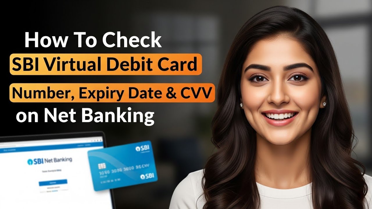 How To Check SBI Virtual Debit Card Number, CVV & Expiry via Net ...