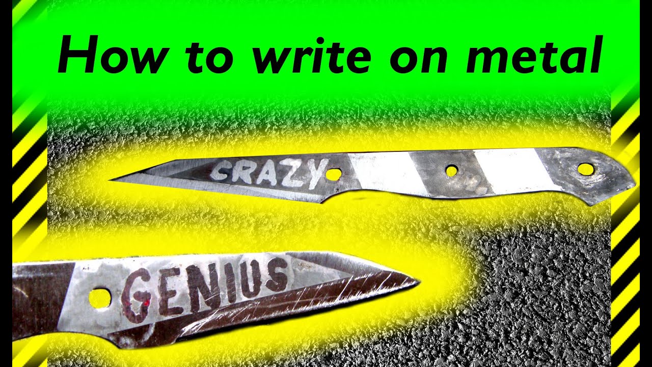 How to write on metal, the most simple and easy engraving on iron salt ...