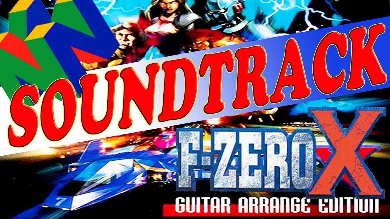 F-Zero X Gameplay + Guitar Arrange OST - Trilha Sonora F-Zero X ...
