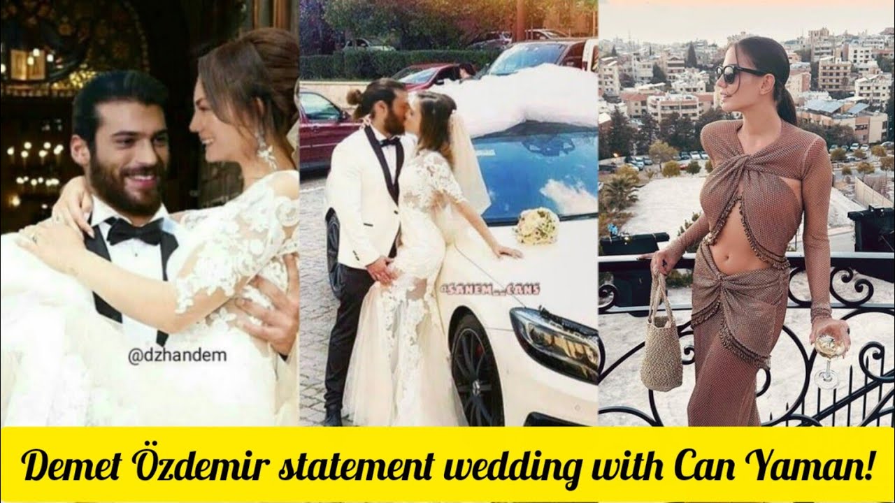 Demet Özdemir has finally broken silence about wedding with Can Yaman ...