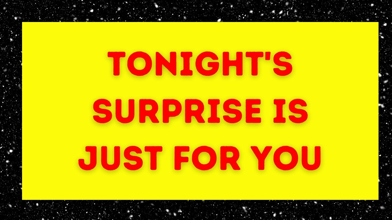 11:11🤑Angel Says, Tonight's Surprise Is Just for You. | God Message ...