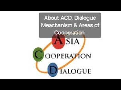 Asia Cooperation Dialogue #ACD #AsiaCooperationDialogue #ifs #psc # ...