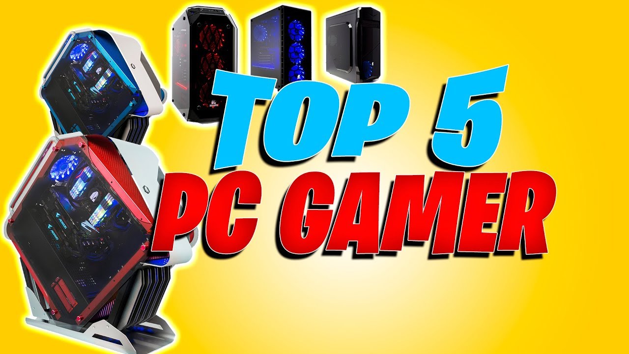 TOP 5 - Las Mejores PC GAMER del 2018 - YouTube