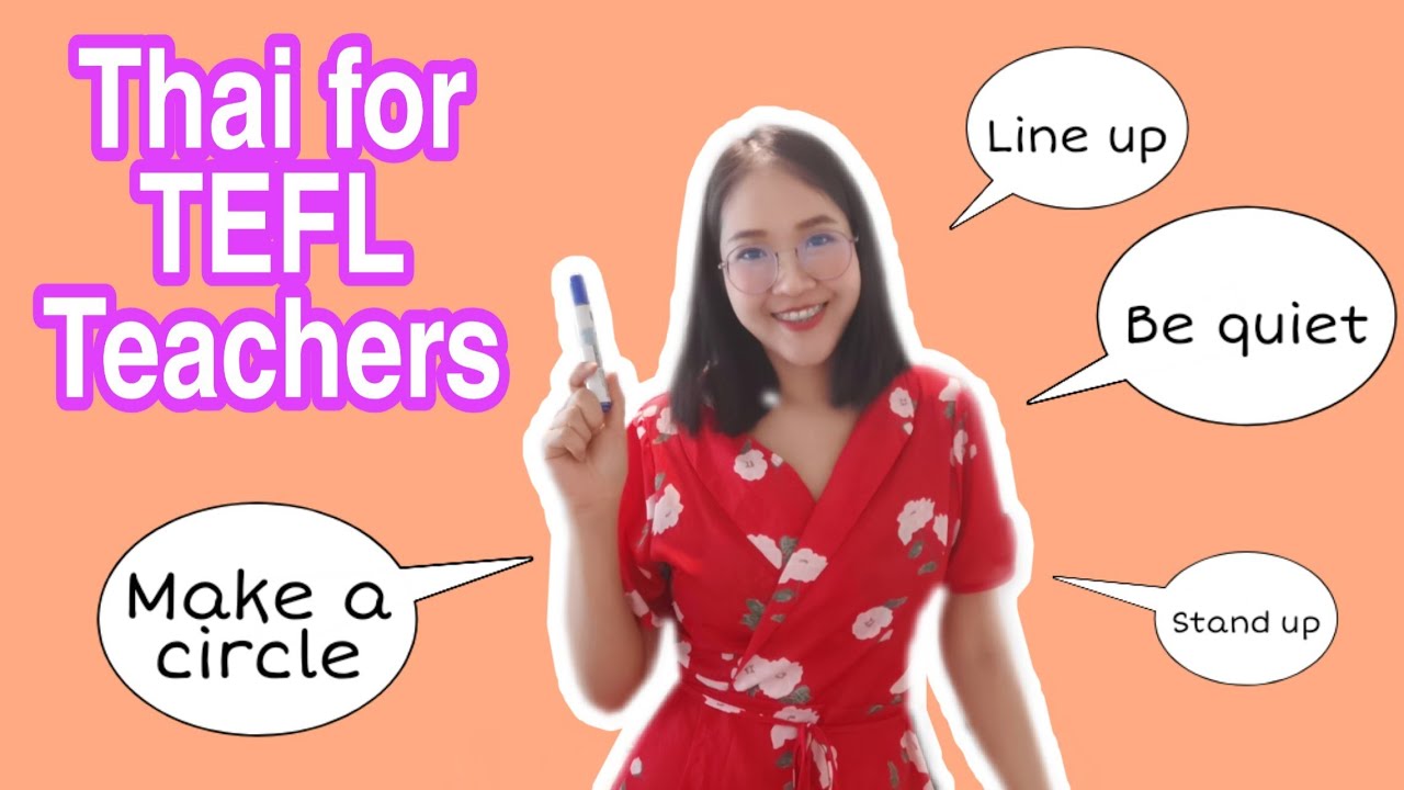 Thai Lesson 5: Thai for TEFL Teachers | Thai Time with View - YouTube