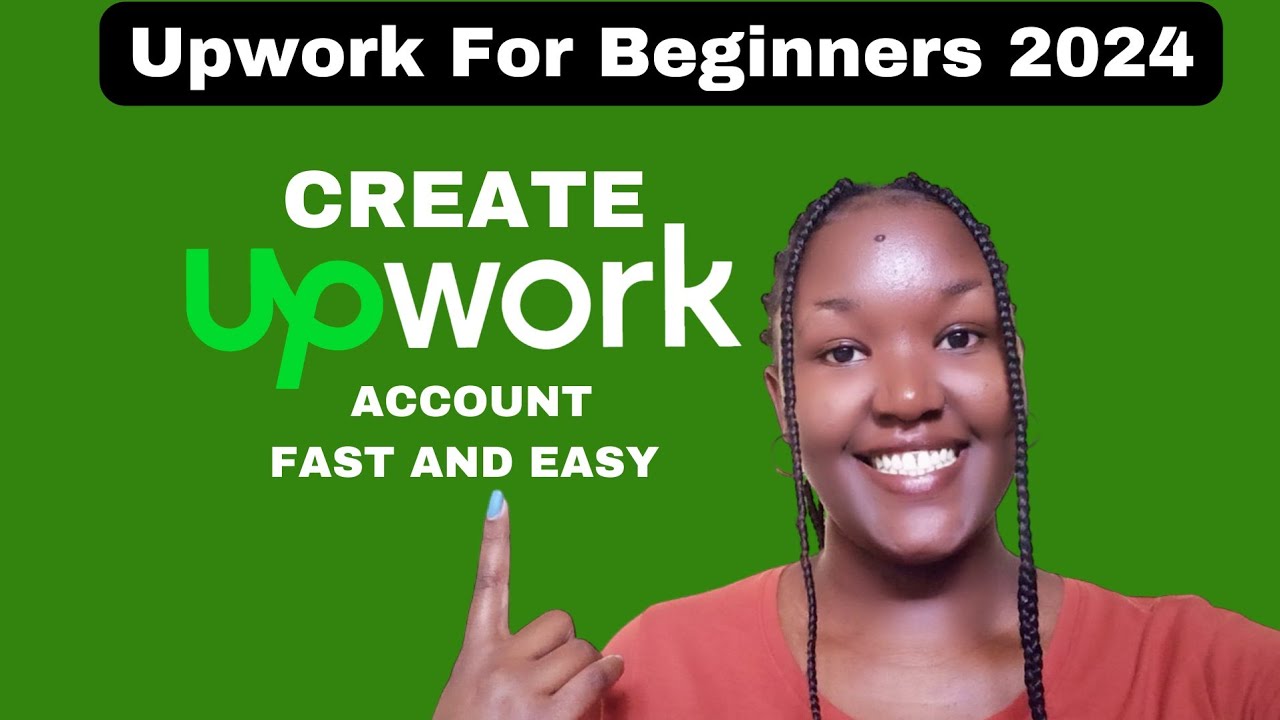 How To Sign Up On Upwork For Begginers 2024 (FREE Upwork Tutorial ...