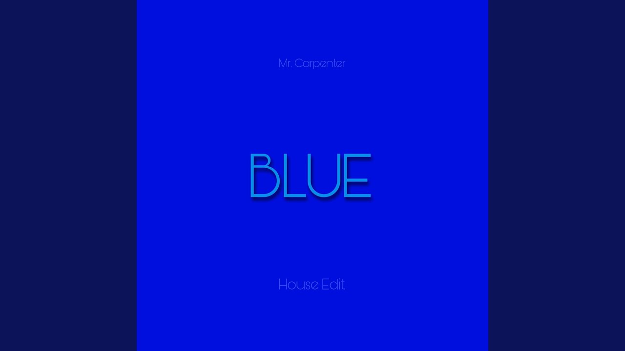 Blue - YouTube