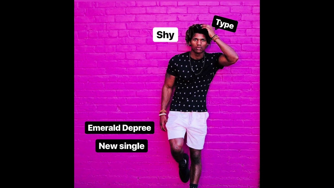 Emerald Depree - Shy type - YouTube