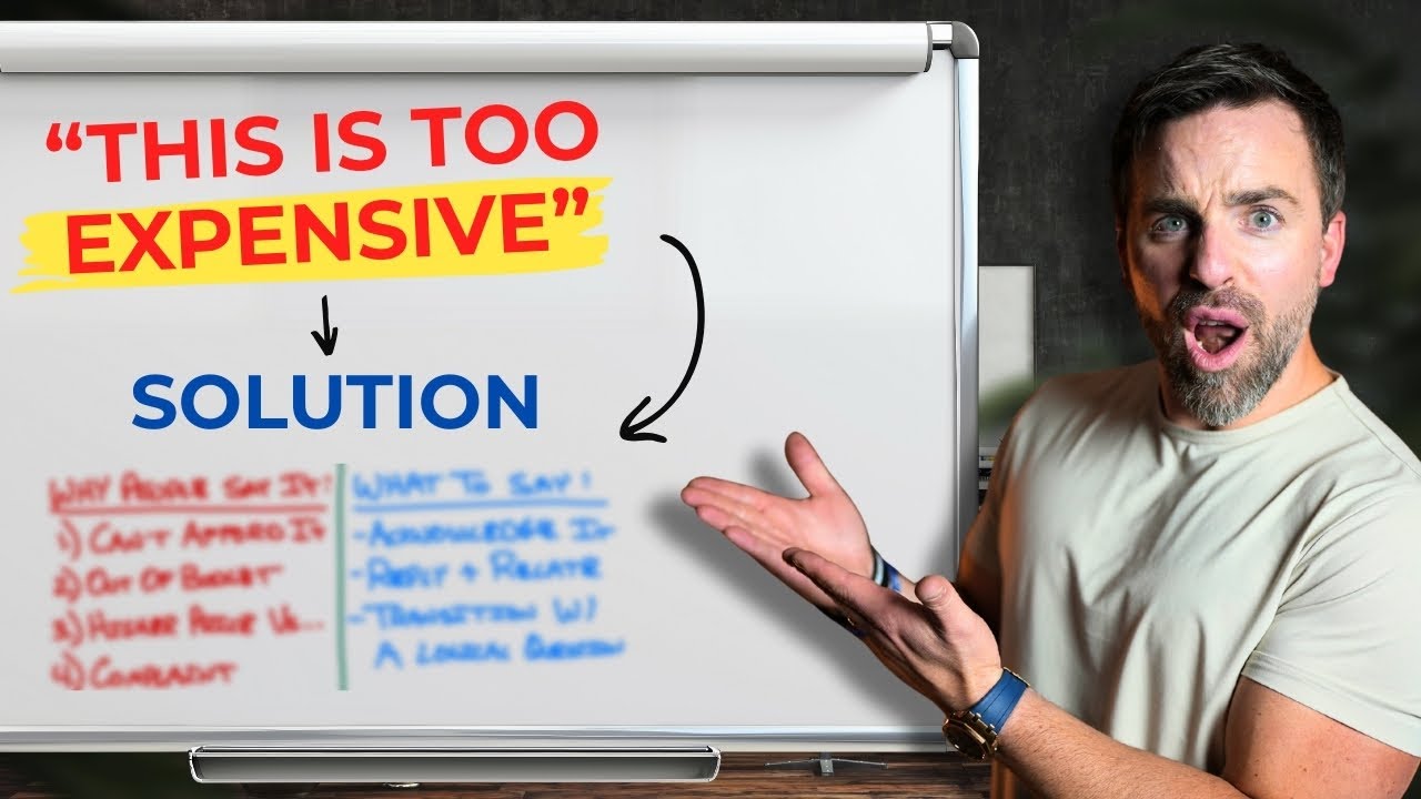 How To Overcome The Objection "It's Too Expensive" - YouTube